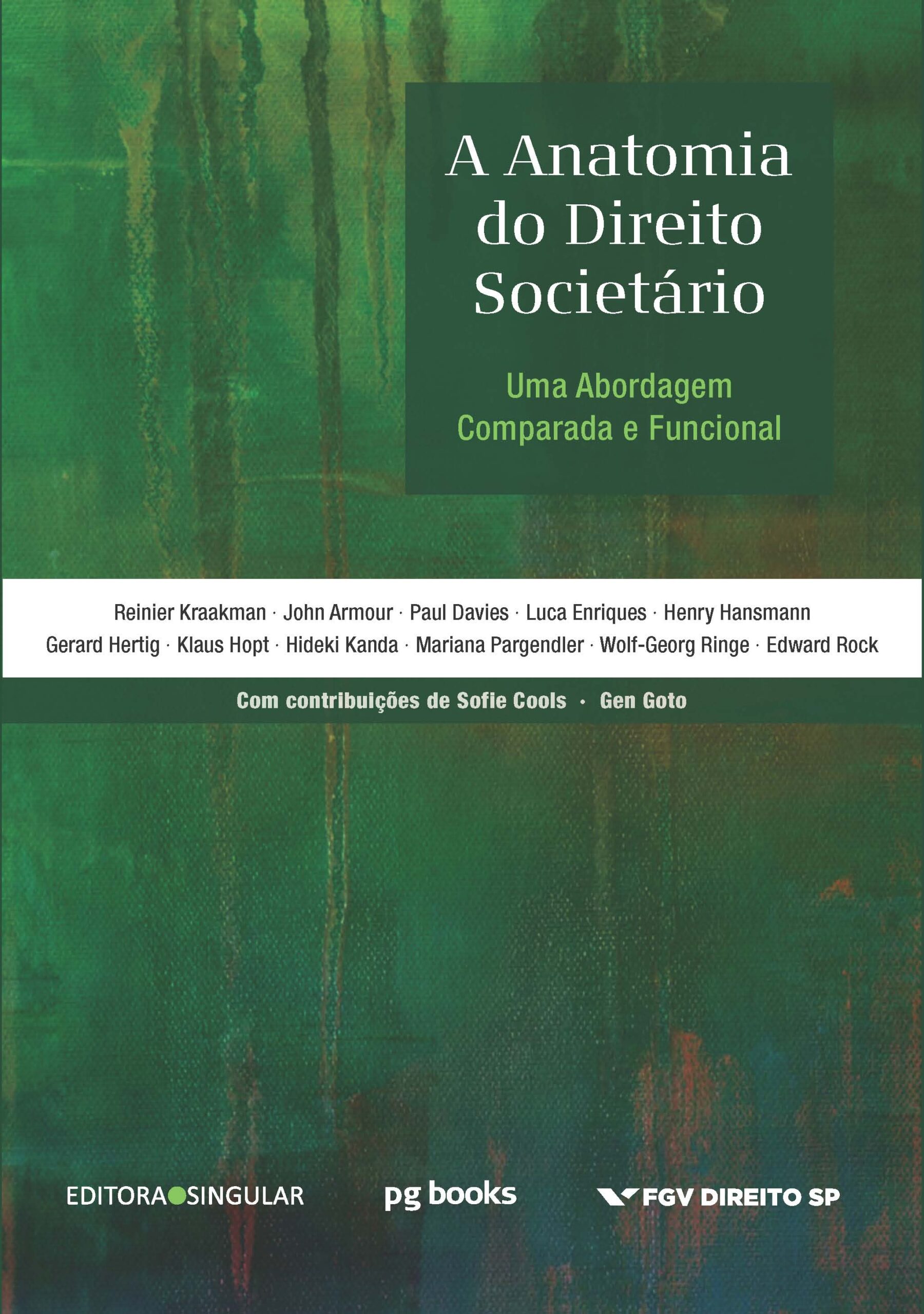 Anatomia do Direito Societário, uma abordagem comparada e funcional ...